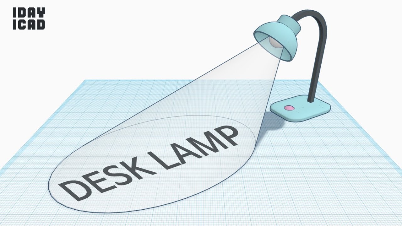 [1DAY_1CAD] DESK LAMP (Tinkercad : Know-how / Style / Education)
