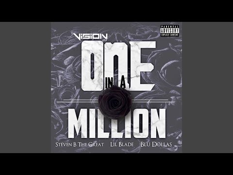 One in a Million (feat. Steven B the Great, Lil Blade & Blu Dollas)