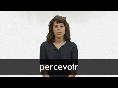 English Translation of “PERCEVOIR” | Collins French-English Dictionary