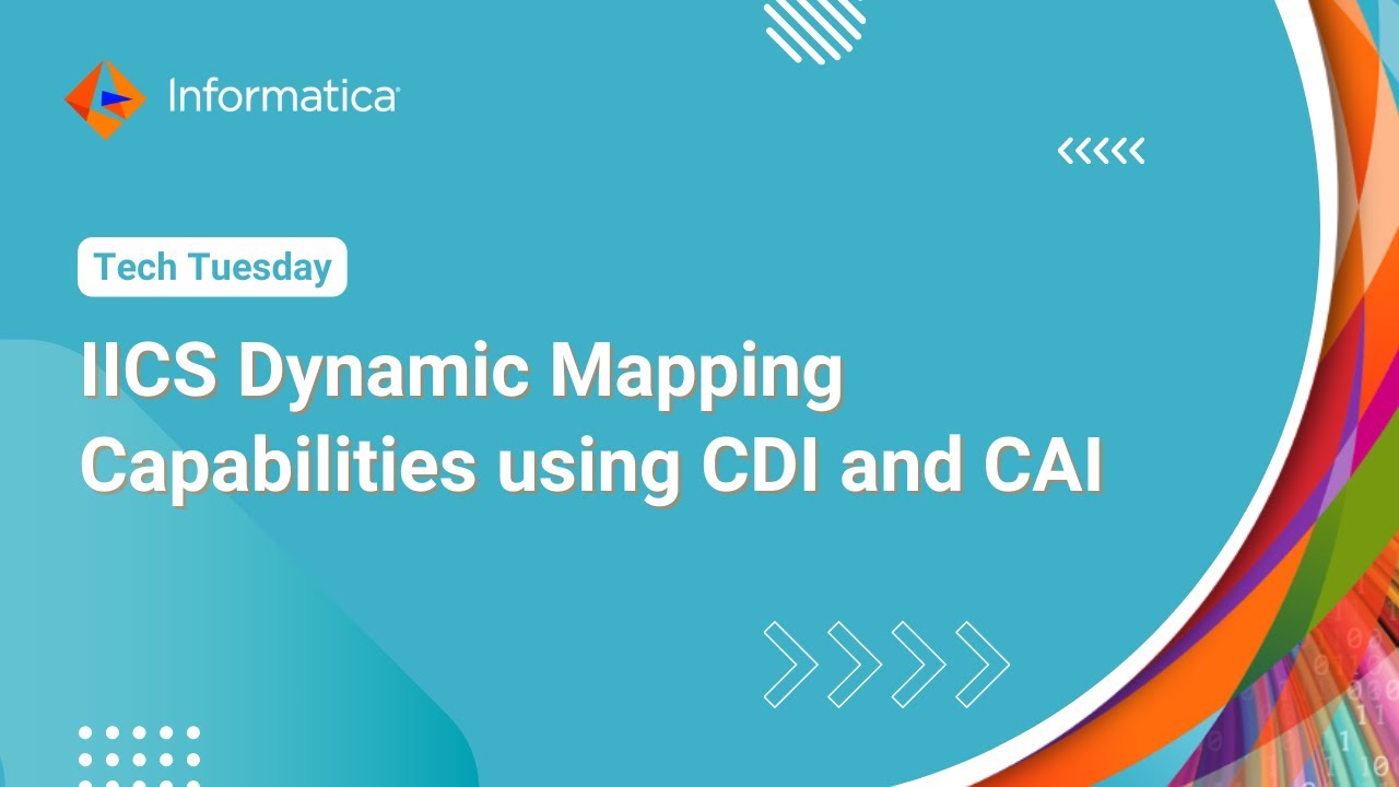 IICS Dynamic Mapping Capabilities using CDI and CAI