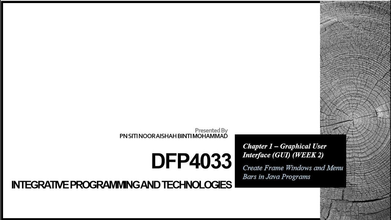 Chapter 1 - Graphical User Interface (GUI) (Week 2)