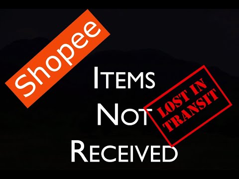 Shopee Buyer Guide: Items Not Received (Lost in Transit)