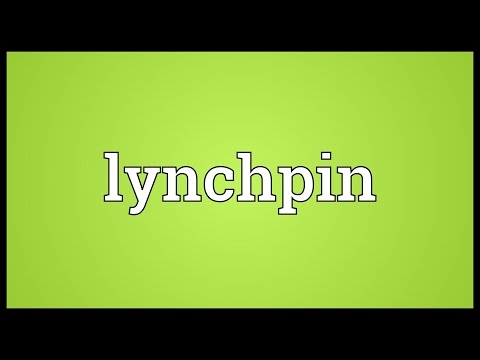 Lynchpin Meaning