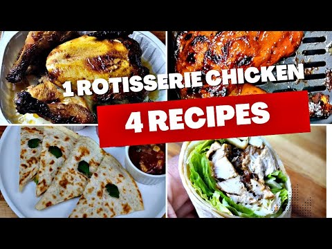 1 Rotisserie Chicken, 4 dishes