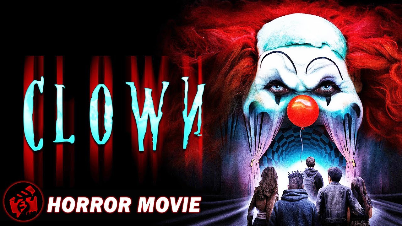 CLOWN | Horror Thriller | Eric Forsberg | Free Full Movie