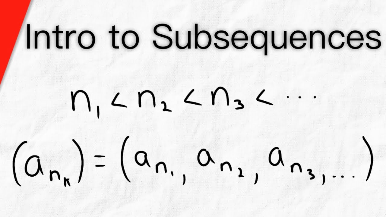 Intro to Subsequences | Real Analysis