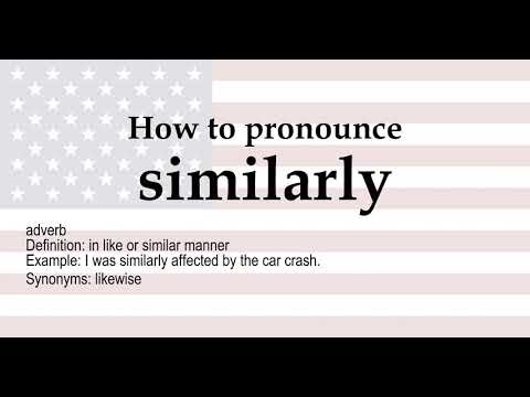 How to pronounce 'similarly' + meaning