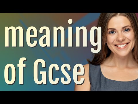 Gcse | meaning of Gcse