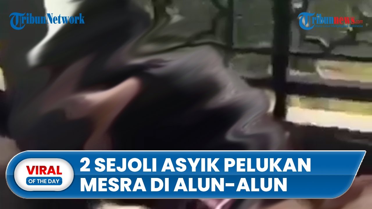 Viral, Video Dua Sejoli Asyik Pelukan Mesra di Alun Alun Gresik! Sang Perempuan Diam Saja ...