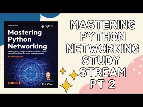 Livestream: Mastering Python Networking (Part 2)