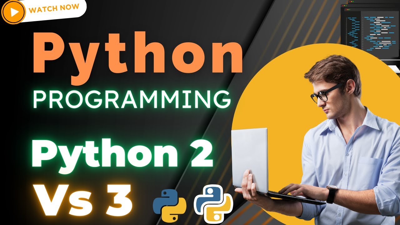 Python Programming Lesson | Python 2 VS Python 3 | Python Tutorial  for Beginner Developer