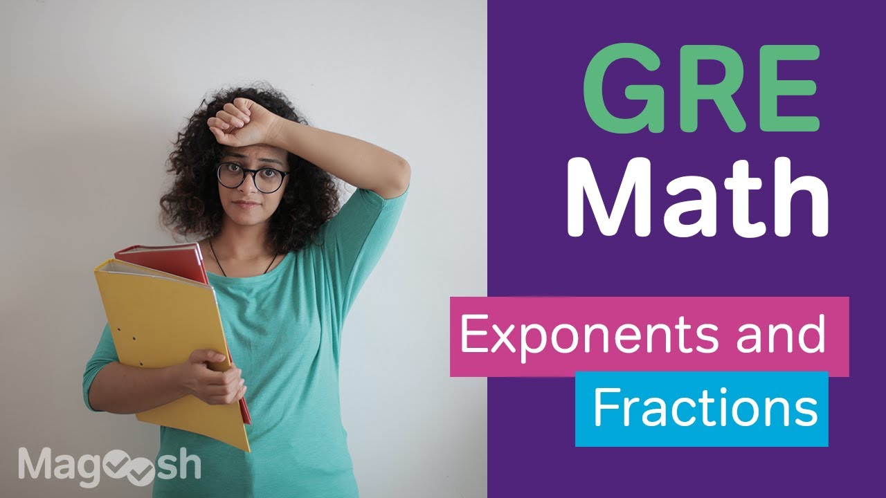 GRE Math: Exponents and Fractions