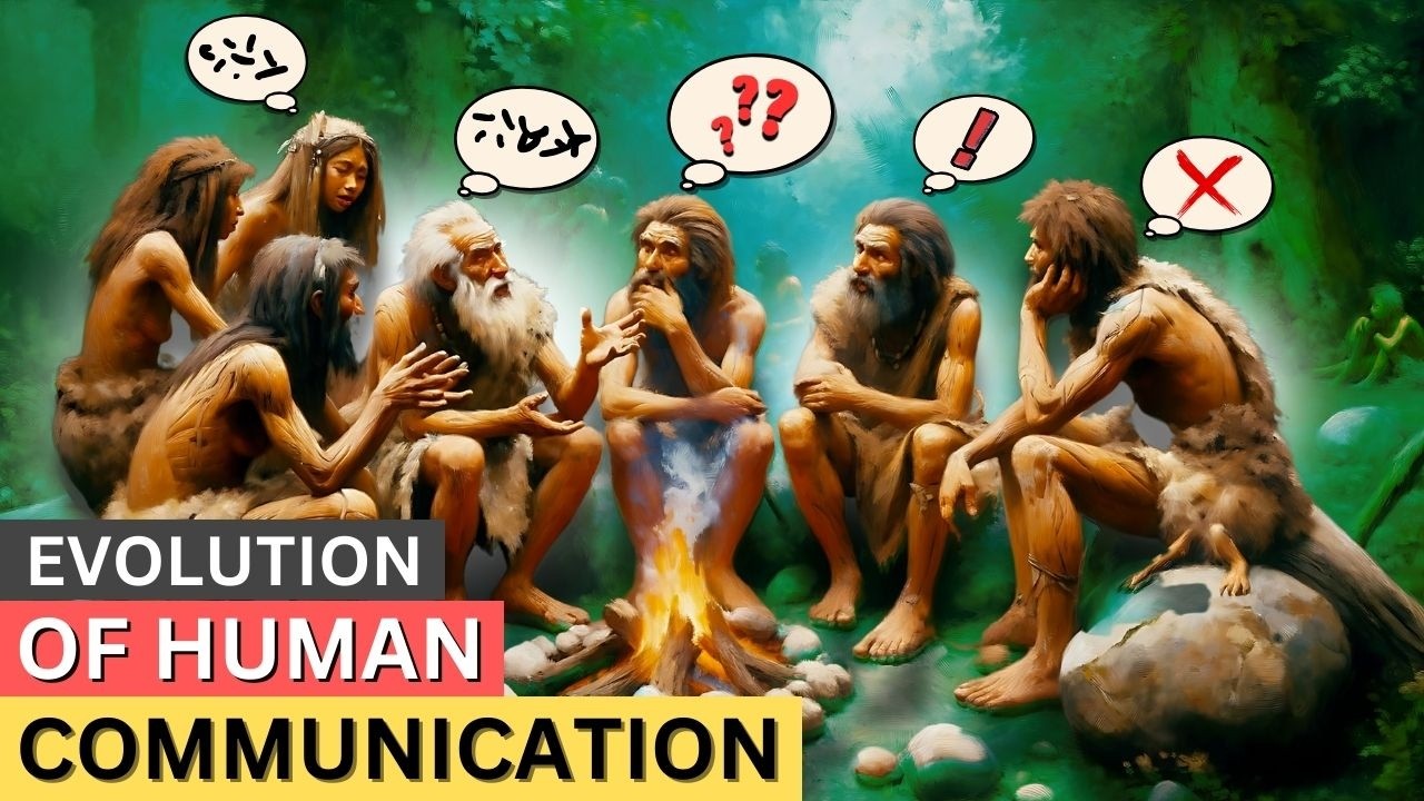 The Evolution Of Human Communication