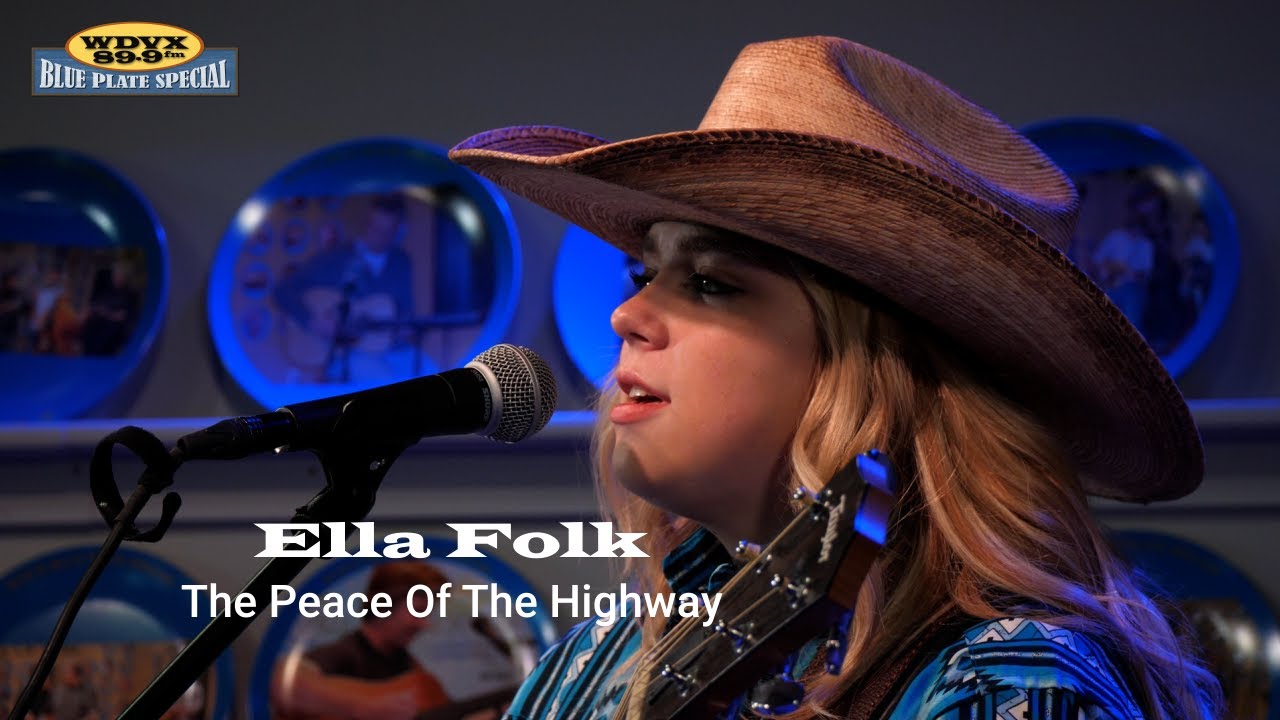 Ella Folk - The Peace Of The Highway (Live on The WDVX Blue Plate Special)