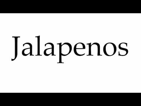 How to Pronounce Jalapenos