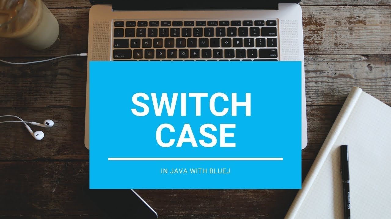 Switch Case - Core Java || With BlueJ