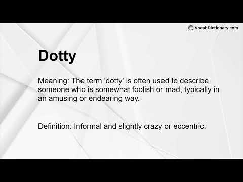 Dotty Meaning
