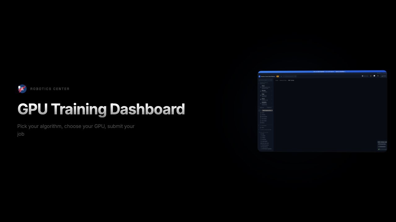 #10 GPU Training Dashboard — Robotics Center Platform Tutorial