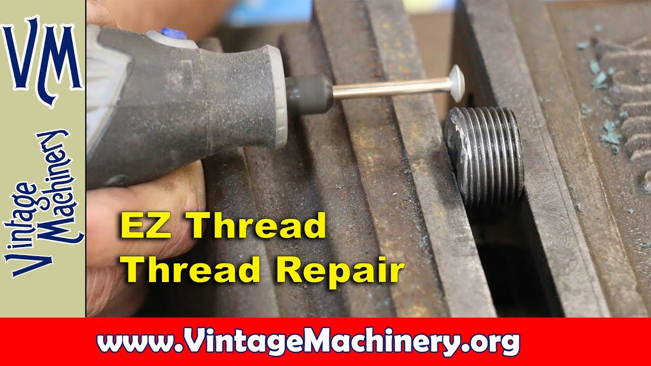 Thread Repair using the EZ Thread tool