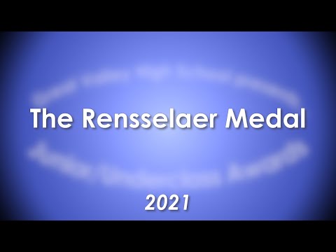 The Renssalaer Medal - 2021