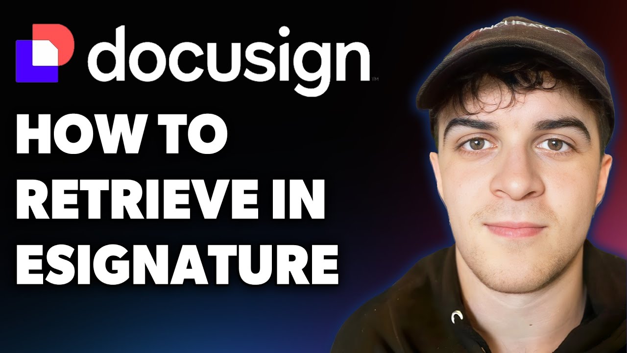 How to Use Docusign Retrieve in Docusign Esignature (Full 2025 Guide)