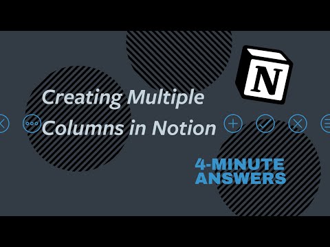 How to Generate Multiple Columns | Notion Tutorial