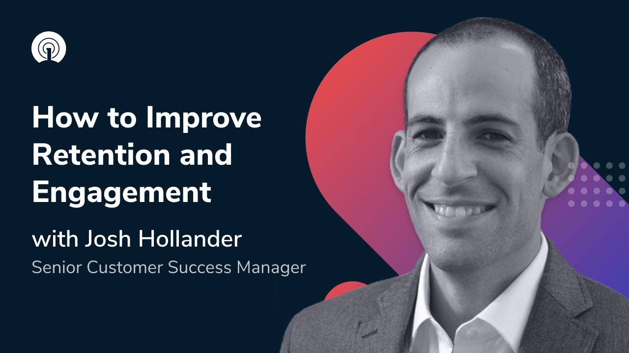 OneSignal Webinars: How to Improve Retention and Engagement