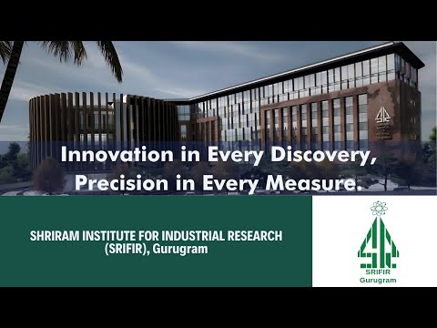Welcome to SRIFIR Gurugram: Explore Our World of Innovation!