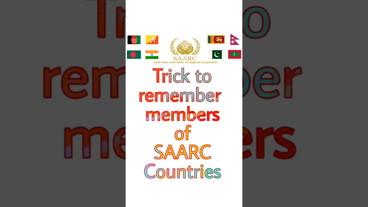 Trick to remember members of SAARC Countries with capitals