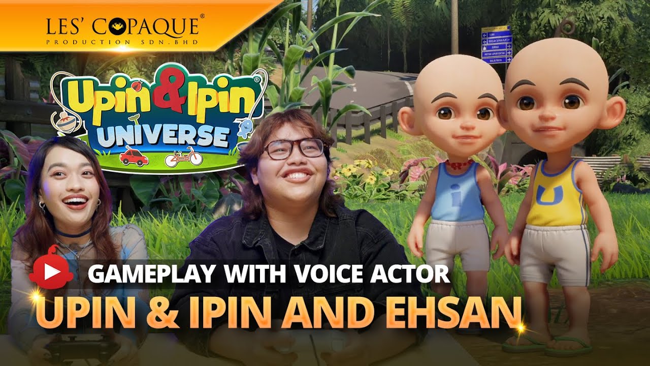 Upin & Ipin Universe - Play With Voice Actor (Upin & Ipin and Ehsan)