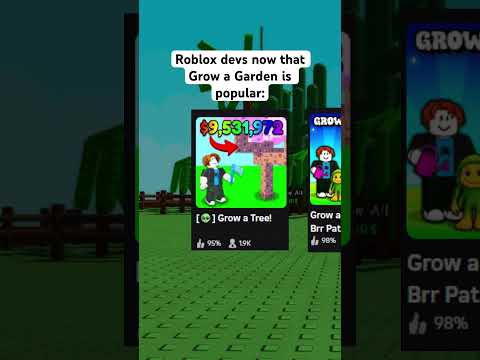 Roblox devs now that Grow a Garden is popular: