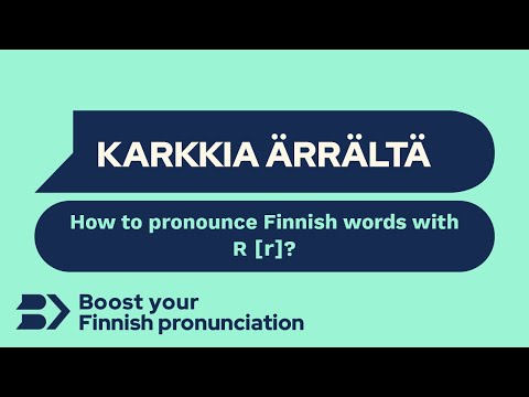 Karkkia Ärrältä: How to pronounce Finnish words with R [r]?