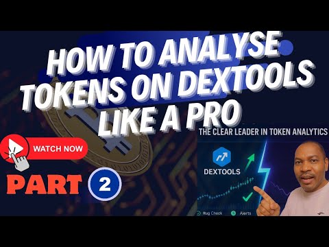 Pro-Level Token Analysis on DEXTools | Part 2 of the Ultimate Guide