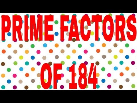 PRIME FACTORS OF 184