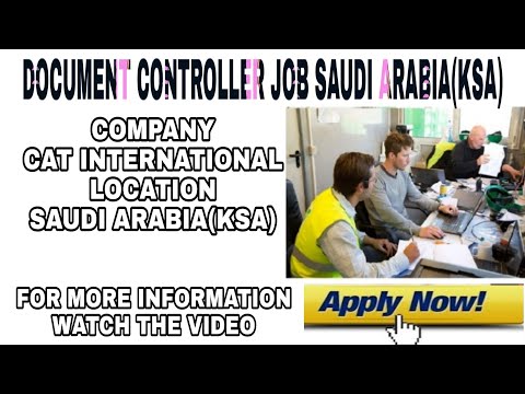 Document controller job in Saudi Arabia (ksa) | job in Saudi Arabia | QA/QC job in Saudi Arabia