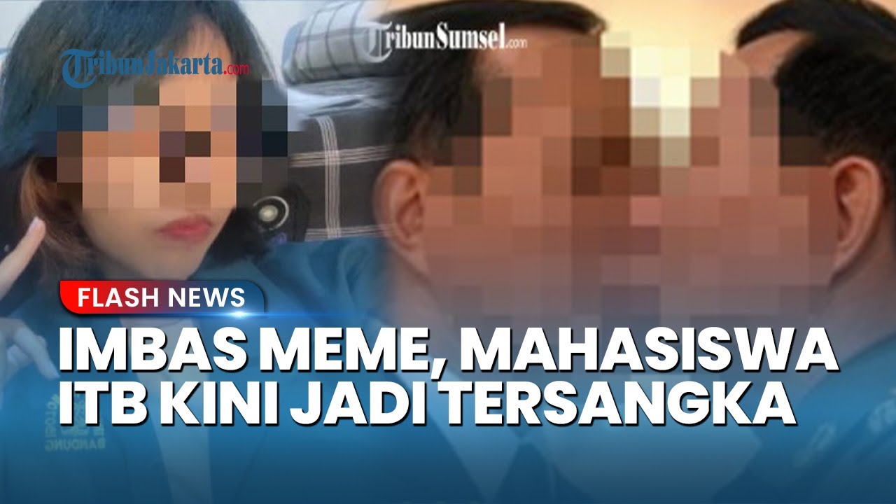 Mahasiswa ITB Jadi Tersangka! Usai Hina Presiden dengan Buat Meme Prabowo-Jokowi 'Ciuman ...