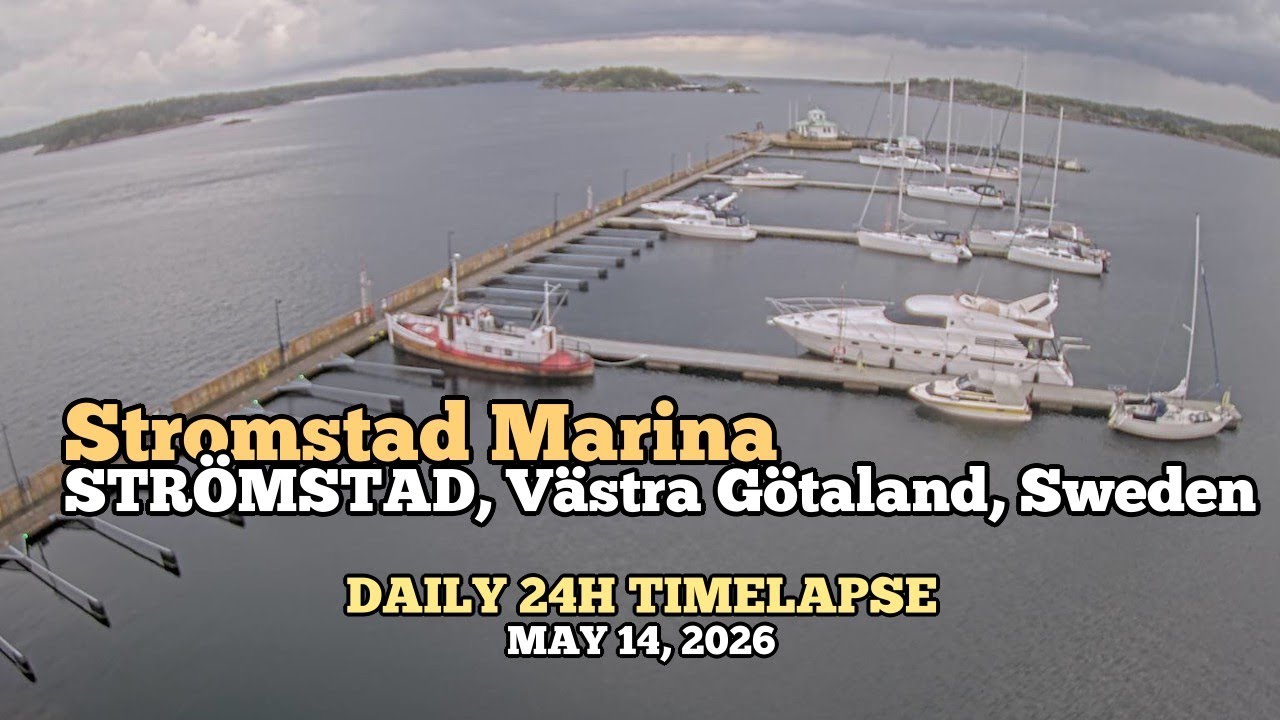 Stromstad Marina - Daily Timelapse: May 14, 2026 [Stromstad, Vastra Gotaland, Sweden]