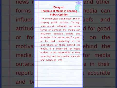 Essay on The Role of Media in Shaping Public Opinion