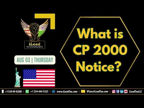 Aug 03, Thursday -  What is CP 2000 Notice?