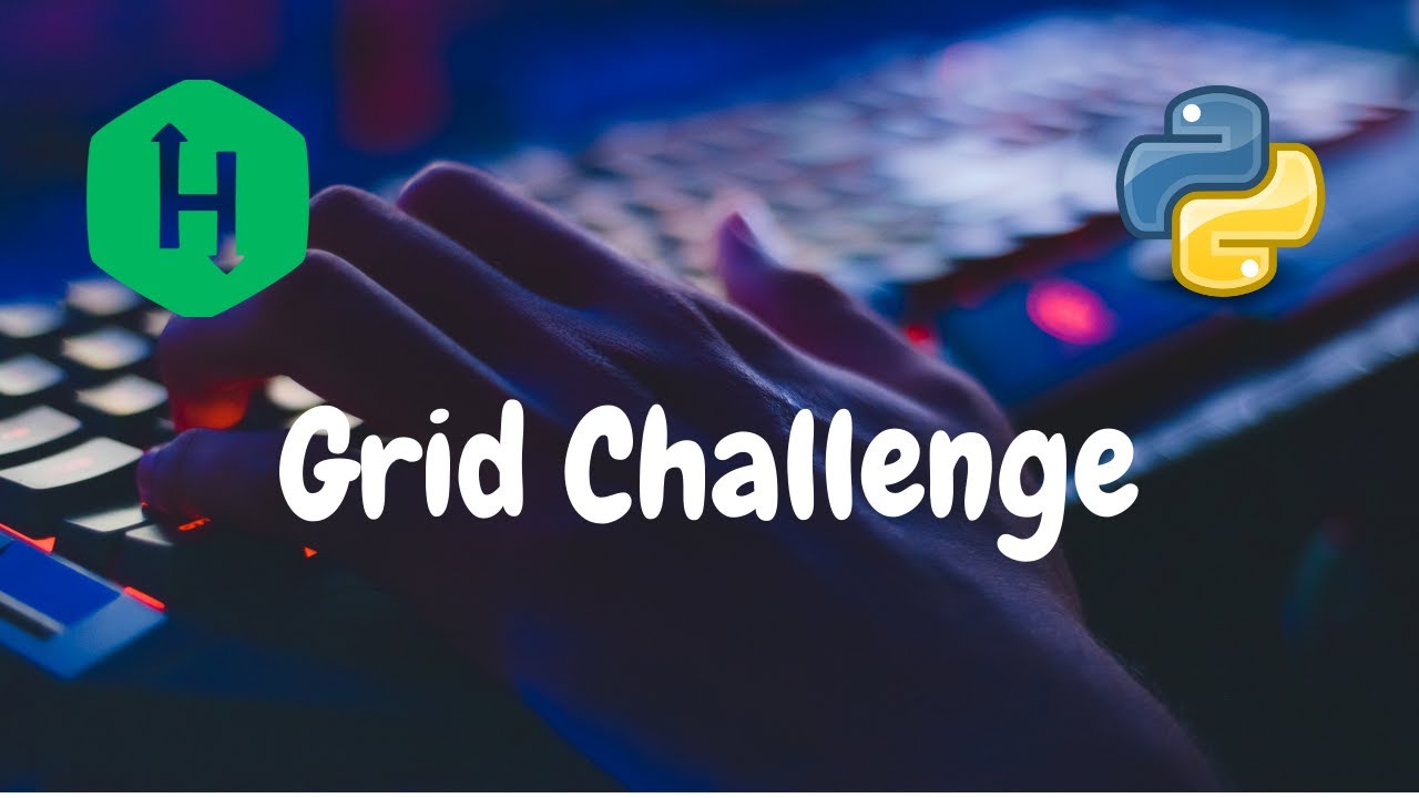 178 - Grid Challenge | Greedy | Hackerrank Solution | Python