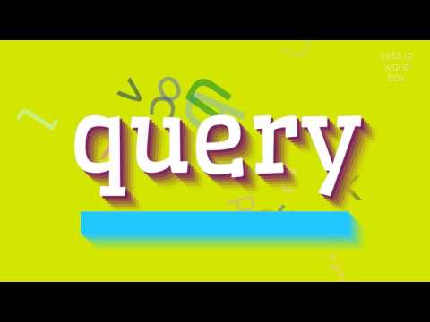 How to say "query"! (High Quality Voices)