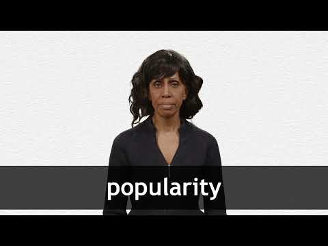 POPULARITY definition and meaning | Collins English Dictionary