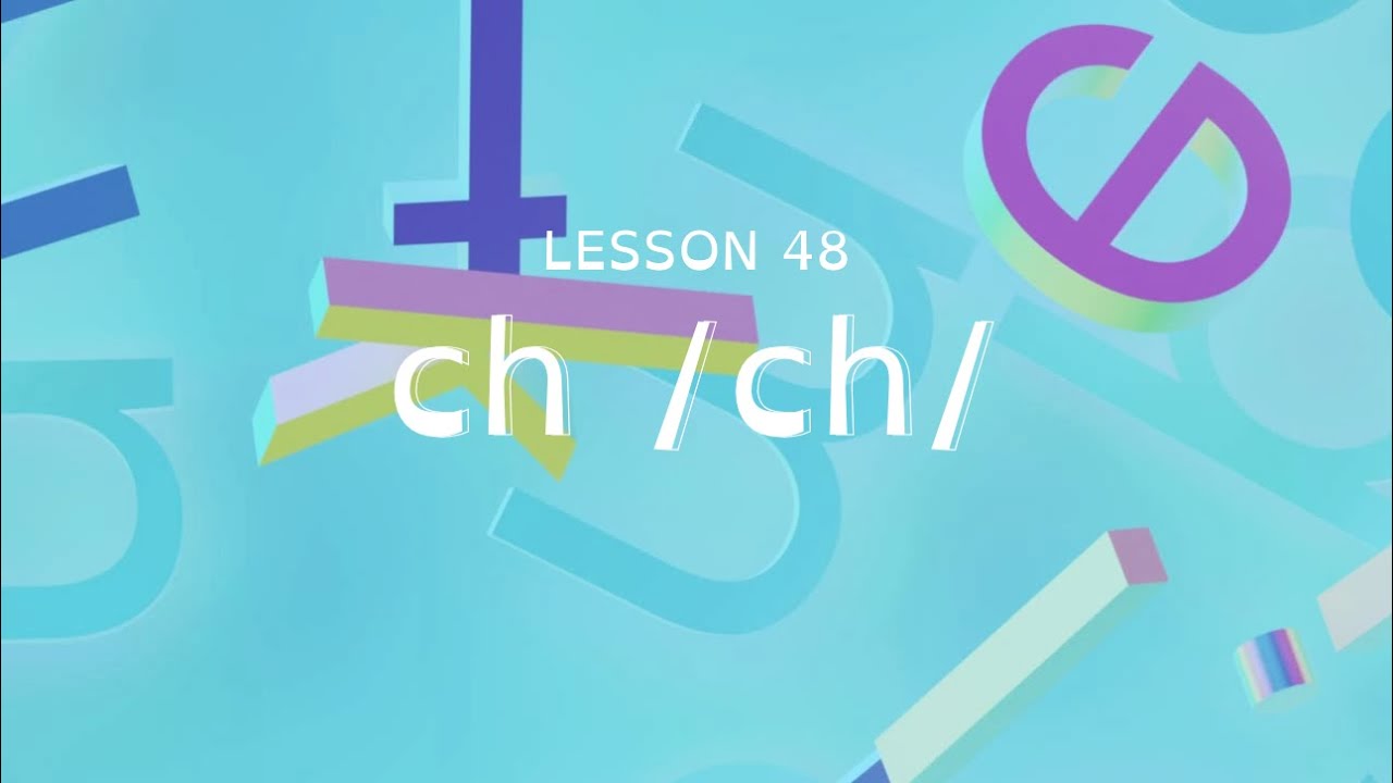 Lesson 48 - ch /ch/ - UFLI Foundations Home Practice