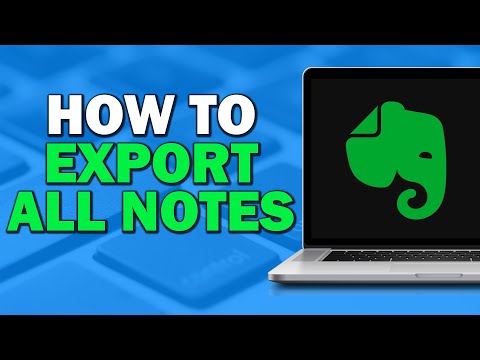 How to Export all Notes on Evernote (Easiest Way)
