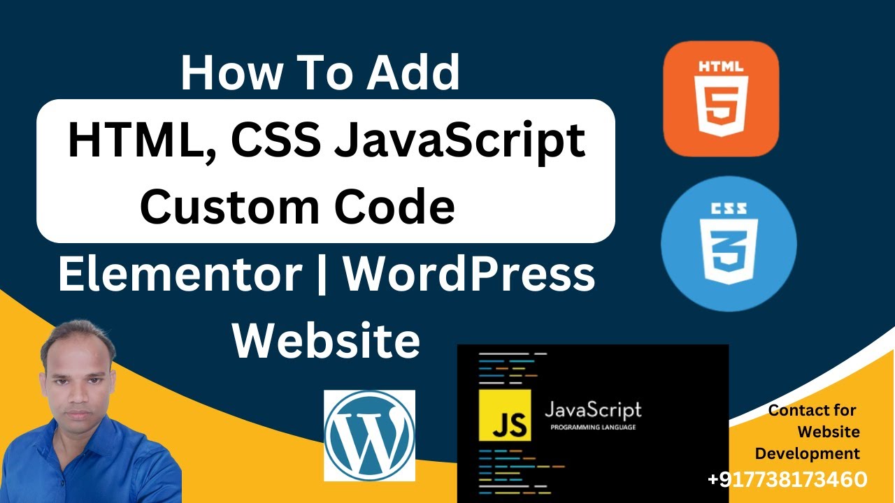 How To Add HTML CSS JavaScript Custom Code In WordPress | Step-by-Step Guide