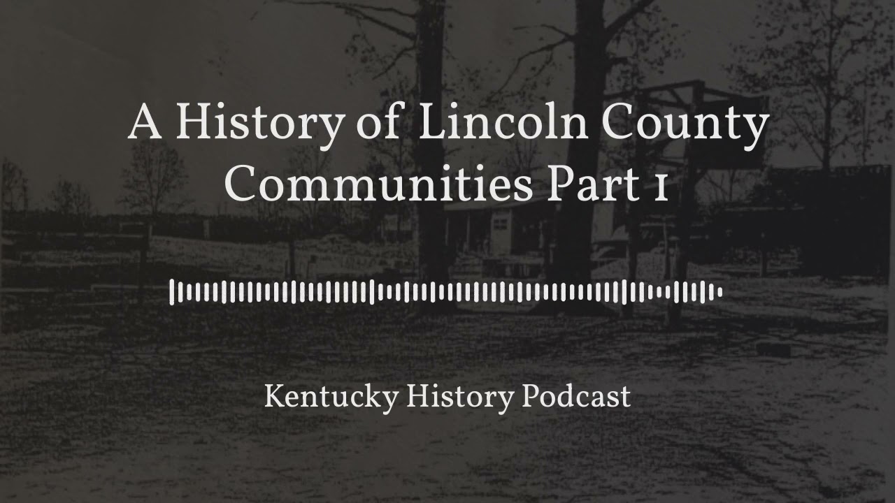 A History of Lincoln County Communities Part 1