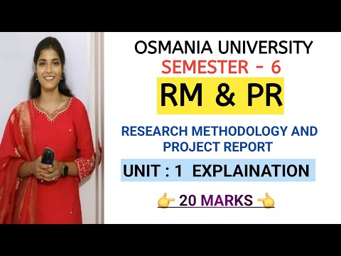 RM&PR || RESEARCH METHODOLOGY & PROJECT REPORT || UNIT : 1 EXPLAINATION || SEM-6 ||@shivanipallela