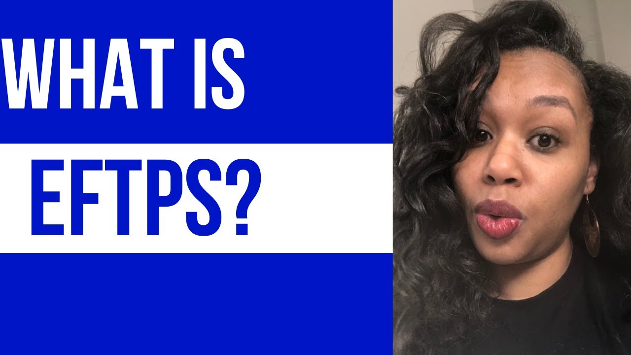 What is EFTPS
