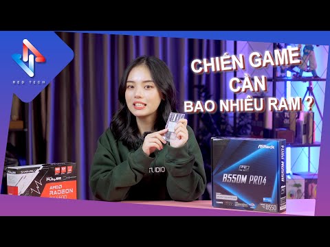 So Sánh Chơi Game Trên Những Mức Ram Khác Nhau