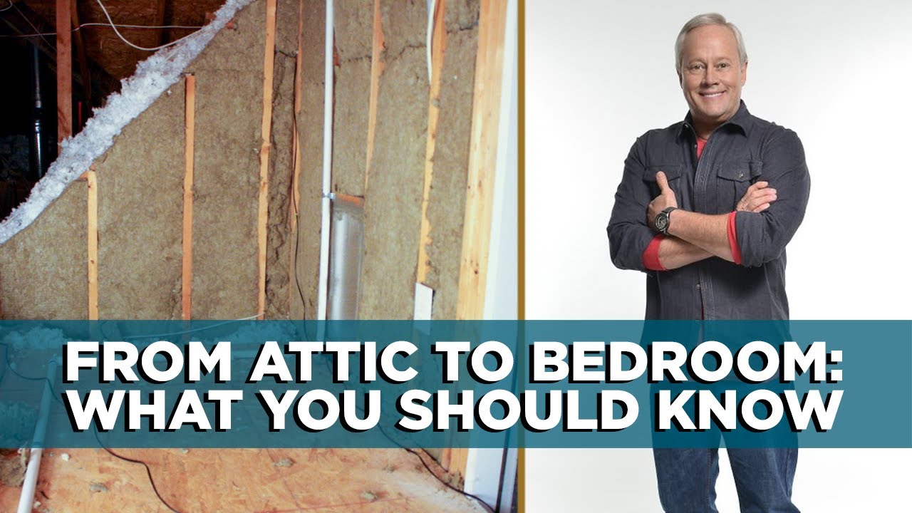 Convert An Attic to a Bedroom - Today's Homeowner with Danny Lipford